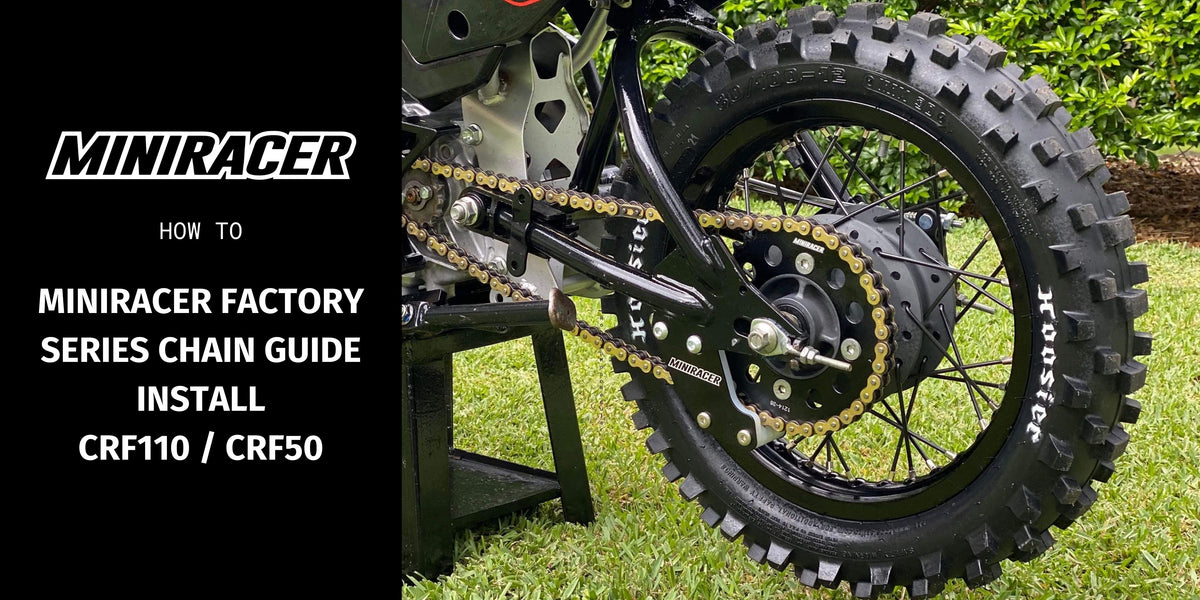HOW TO: INSTALL A MINIRACER CRF110 / CRF50 FACTORY SERIES CHAIN GUIDE ...